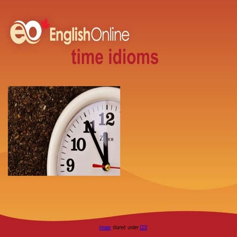 Time idioms | PPTX