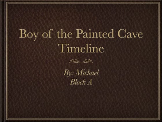 Boy of the Painted Cave Timeline | KEY | Books and Literature