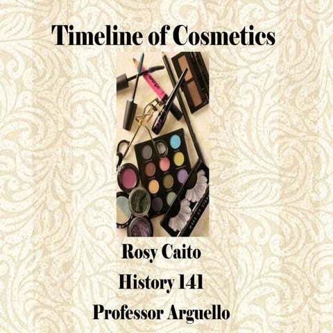 Timeline of cosmetics | PPT