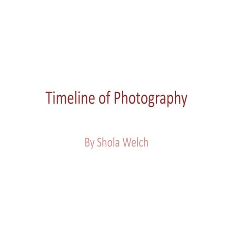 Timeline of photography (2) | PPTX