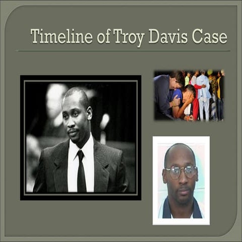 Timeline of Troy Davis case | PPT