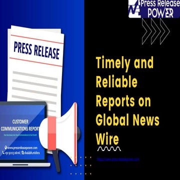 Timely and Reliable Reports on Global News Wire.pptx