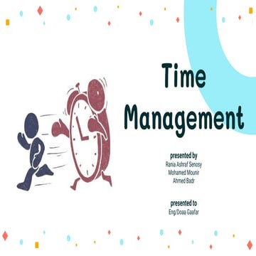 Time management presentation that intrduce diffrent processes to manage ...
