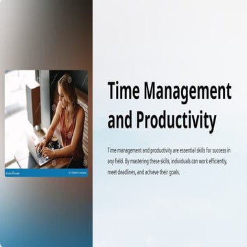 Time Management and Productivity.pptxTime Management and Productivity.pptxTime Management and ...