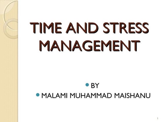 STRESS MANAGEMENT-and TIME MANAGEMENT.pptx