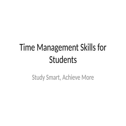 Time skill management for students and t | PPTX