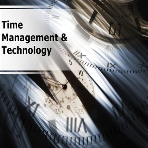 Time Management & Technology PowerPoint Presentation | PPT