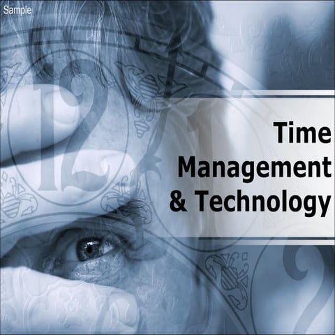 Time, Management, and Technology | PPT