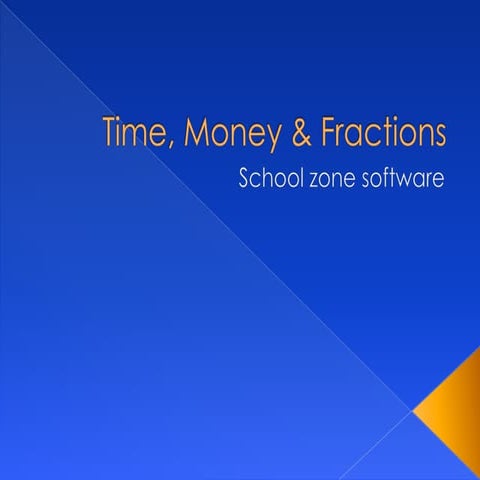 Time, money & fractions | PPTX