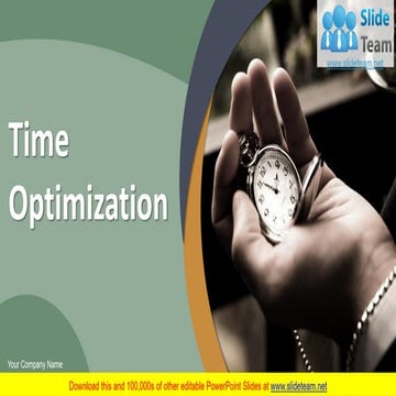 Time Optimization PowerPoint Presentation Slides | PPT