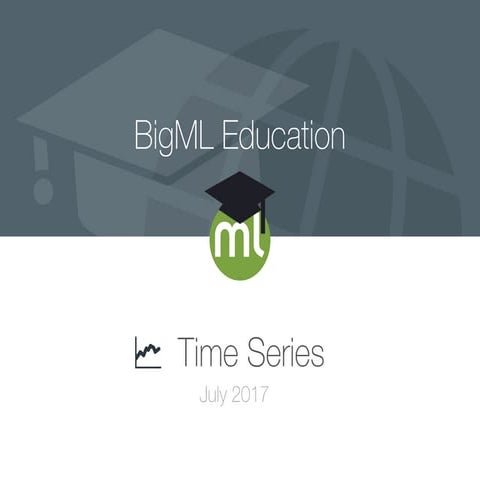BigML Education - Time Series | PDF
