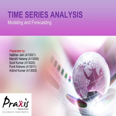 Time Series Analysis - Modeling and Forecasting | PPT