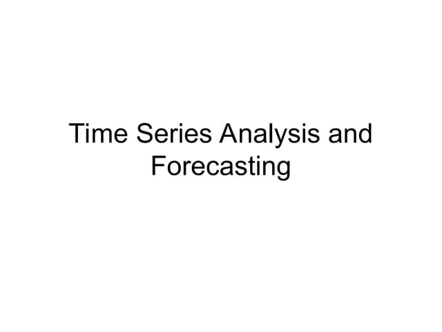 Time Series Analysis And Forecasting Ppt