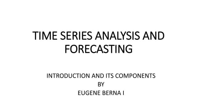 Time Series Analysis And Forecasting Introduction Pptx