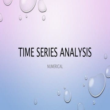 Time series analysis numerical | PPTX