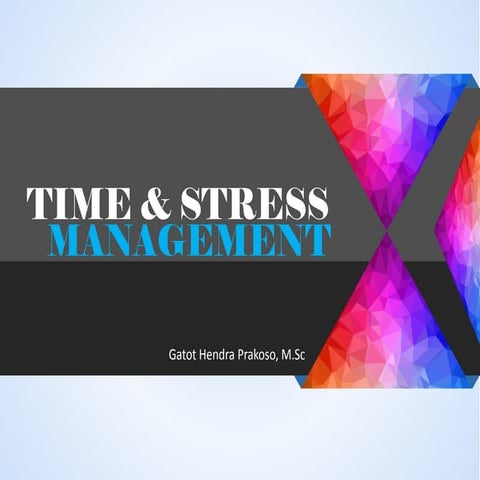 Time Strees Management and How to Handle It | PDF