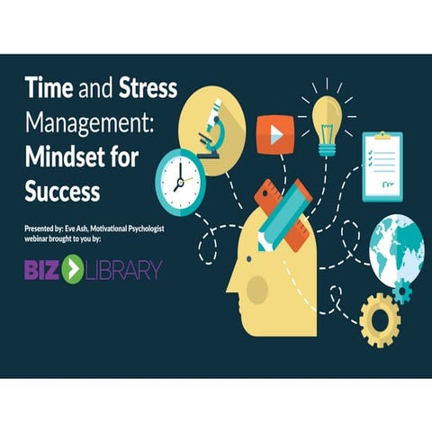 Time and Stress Management: Mindset for Success | Webinar 05.20.15
