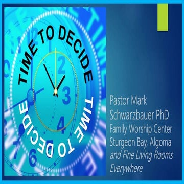 Time to Decide 8-7-22 PPT.pptx