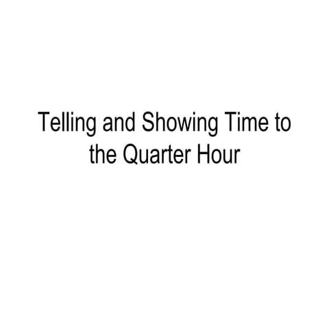 Time to quarter hour | PPT