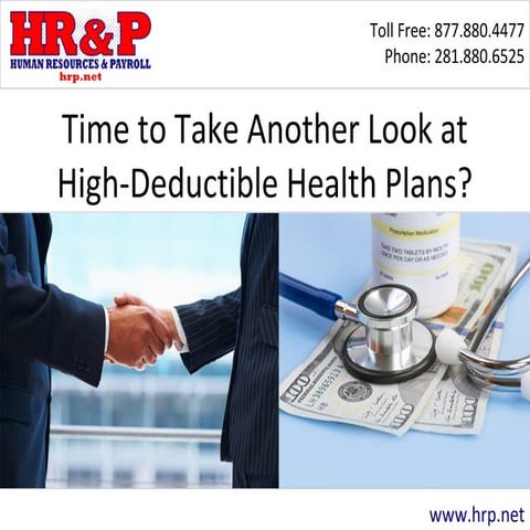 Time to Take Another Look at High-Deductible Health Plans? | PPT