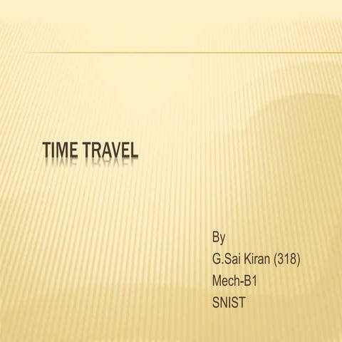 Time travel | PPTX | Physics | Science