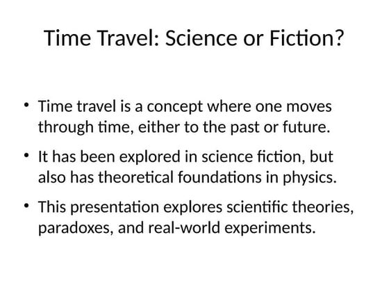 Time travel | PPTX | Physics | Science