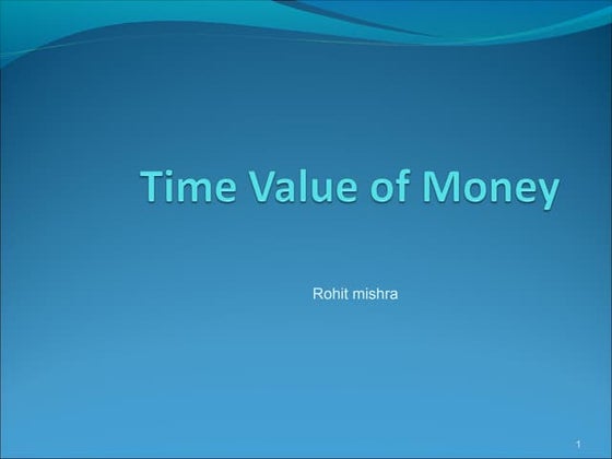 Time value of money ppt. | PPTX | Stocks and Bonds | Personal Investing