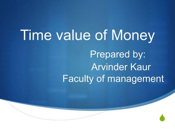 Time value of money ppt. | PPTX | Stocks and Bonds | Personal Investing