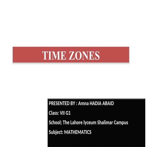 Time Zone DESCRIPTION IN WORLD AND ITS IMPORTANCE | PPT