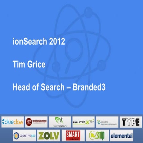 Tim Grice - Linkbuilding in Competitive Industries - ionSearch 2012 | PPT