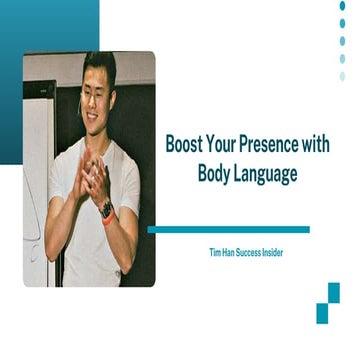 Tim Han: How Your Body Talks Louder Than Words | PDF