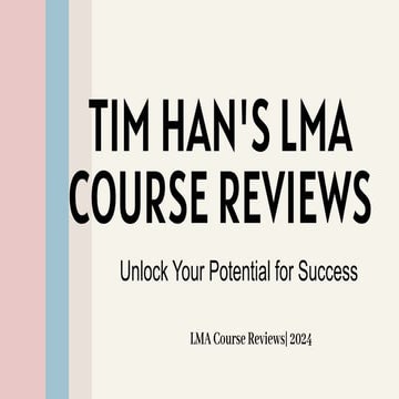 Tim Han LMA Course A Comprehensive Review.pptx