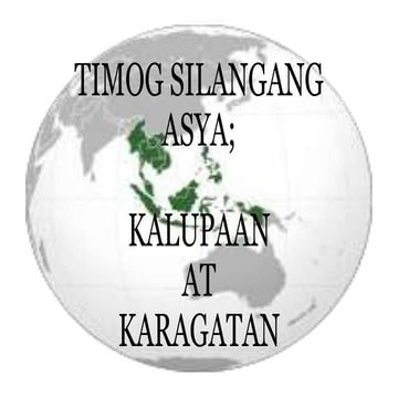 Timog silangang asya 1234567890987654321 | PPTX