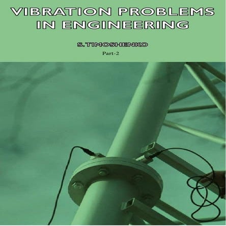 Timoshenko: Vibration Problems in Engineering E-book Part-2 | PDF