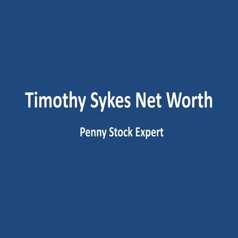 Timothy Sykes Net Worth - Penny Stocks Made Him Filthy Rich | PPTX