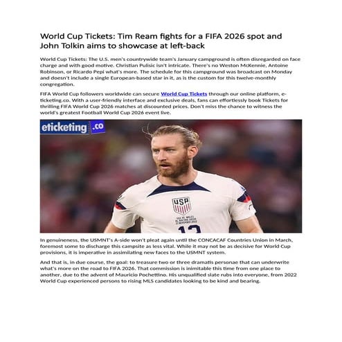 Tim Ream fights for FIFA 2026 spot and John Tolkin aims to showcase at ...