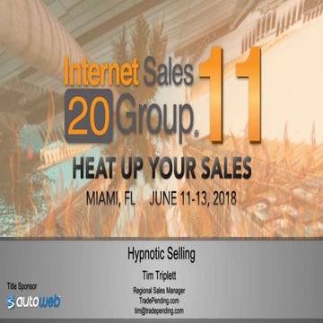 IS20G11 - Hypnotic Selling - Tim Triplett | PPTX