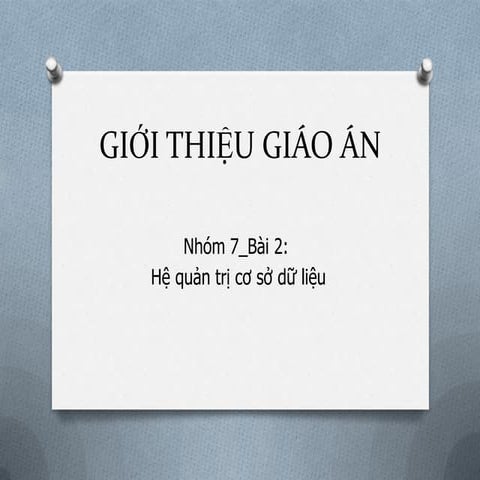 Tin12 bai2 hecosodulieu | PPT