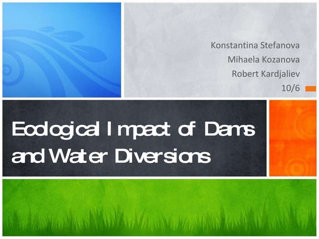 Ecological impacts of dams | PPT