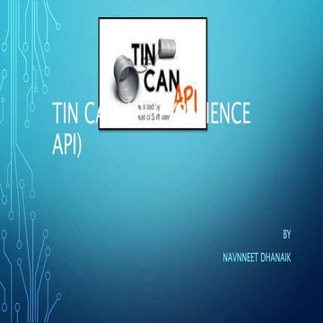 Tin can api (experience api) | PPTX