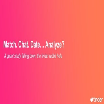 Tinder Quant Analysis Presentation | PPT