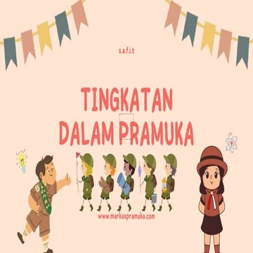 kalian wajib tau apa saja sih tingkatan dalam pramuka | PPT