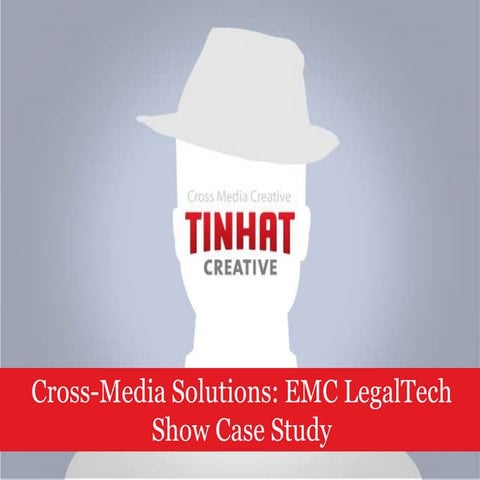 Tinhat Creative: EMC Case Study | PPTX