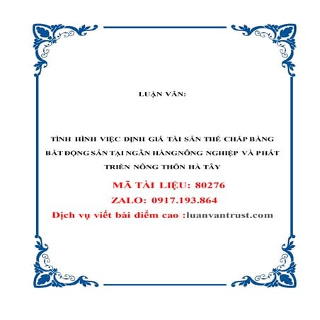 Giải pháp việc Định giá Tài sản thế chấp bằng Bất Động Sản tại NHNo ...
