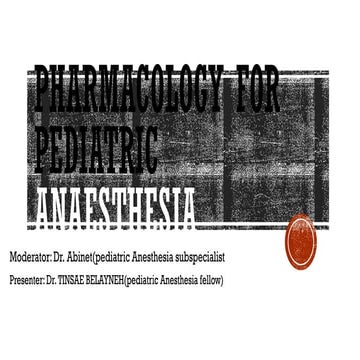 Comprehensive Pharmacology for Pediatric Anesthesia: Principles and ...