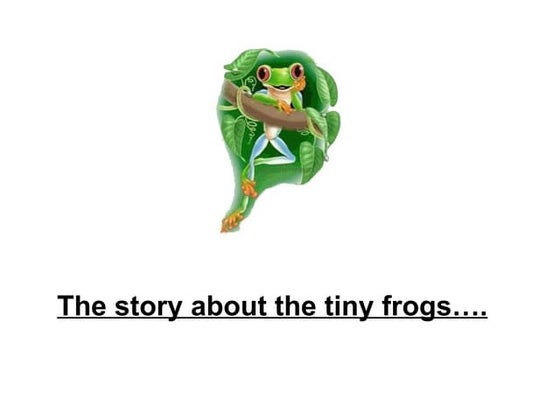 group of tiny frogs and competition.pptx
