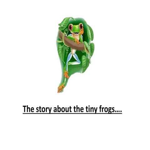 Story-tiny frogs_Positive Attitude.ppt