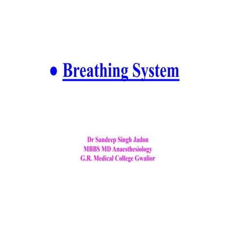 breathing systems Anaesthesiology | PPTX