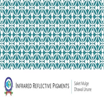 Infrared reflective pigments | PPTX