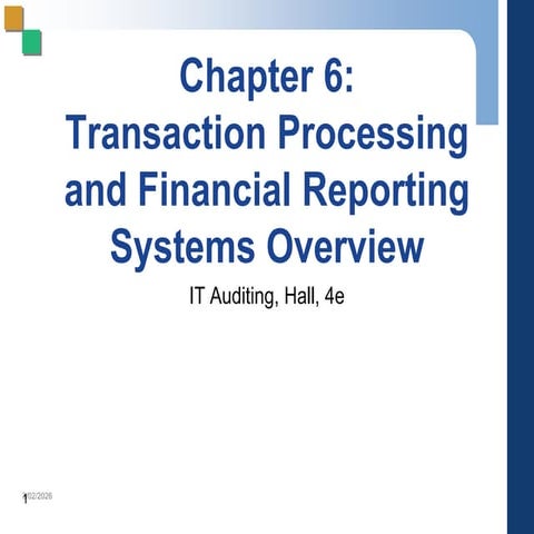 tion-Processing-and-Financial-Reporting-Systems-Overview.pdf